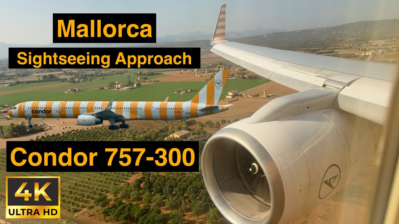 Sightseeing Approach in Mallorca | Condor Boeing 757-300 | 4K - YouTube