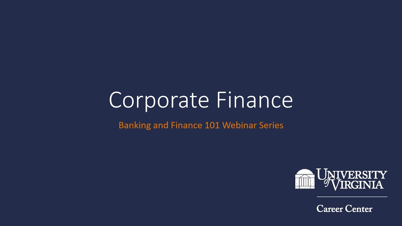 Corporate Finance - Banking and Finance 101 Webinar Series - YouTube