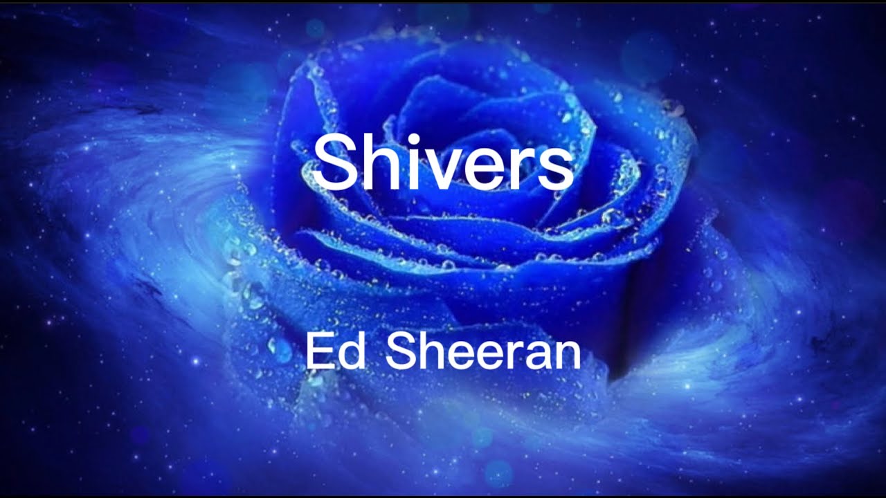 Shivers - Ed Sheeran - YouTube