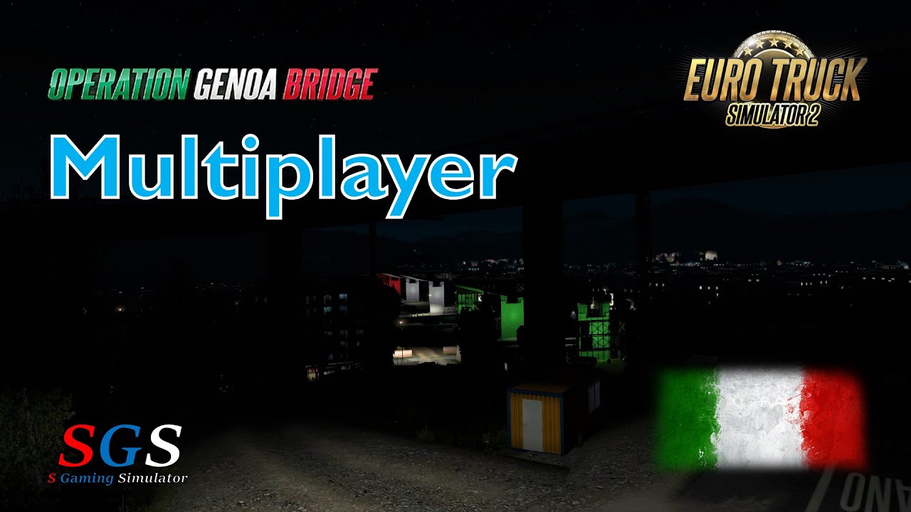 |ETS2 1.37| Operation Genoa Bridge [Multiplayer] - YouTube