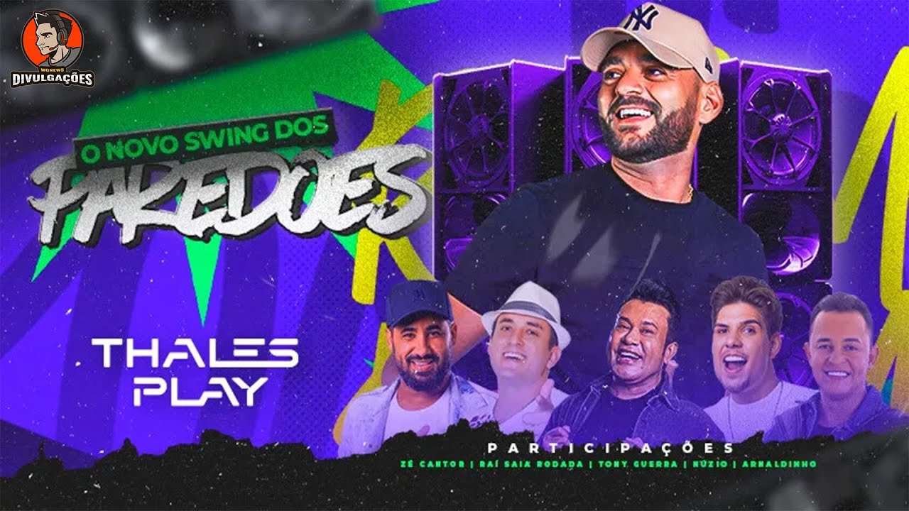 THALES PLAY - CD NOVO MAIO 2024 ( O NOVO SWING DOS PAREDÕES ) MUSICAS NOVAS - YouTube