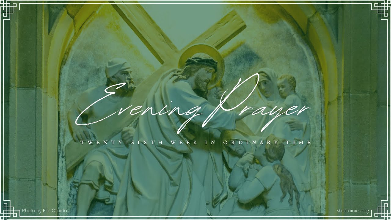 9/25/22 SUNDAY | 5:00 Evening Prayer | Second Vespers - YouTube