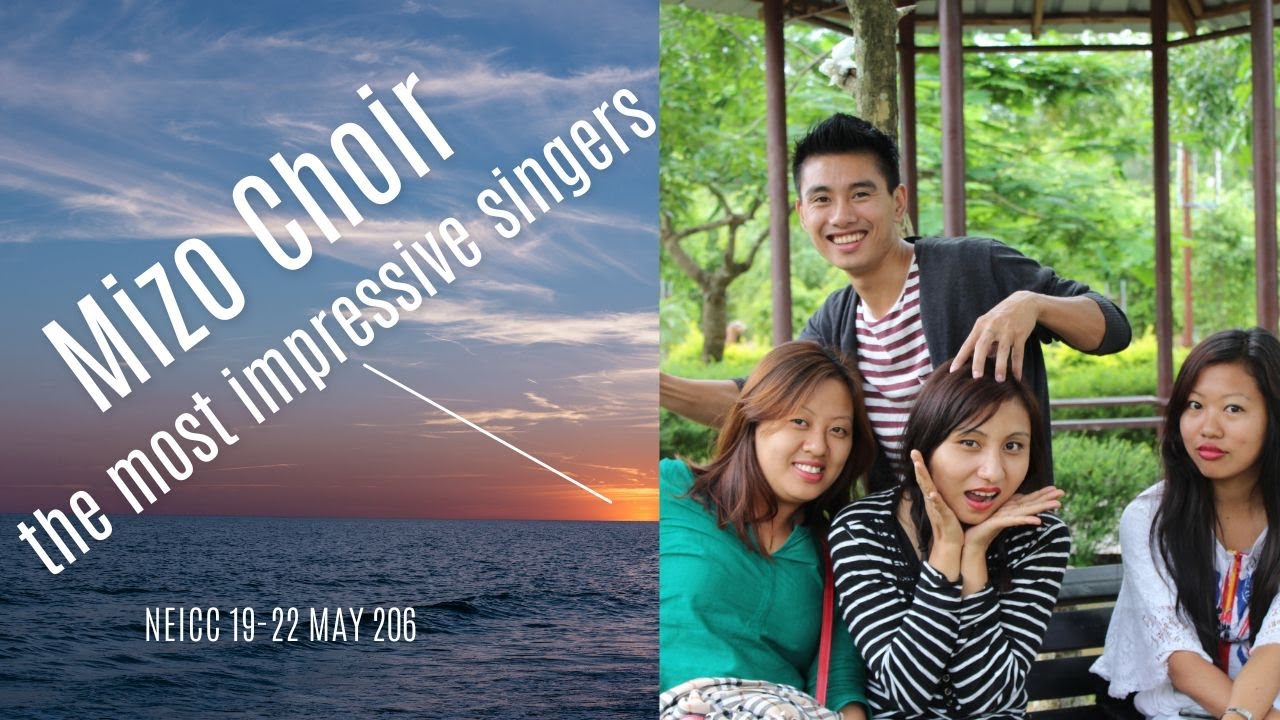 Mizo Choir - the most impressive singers - YouTube