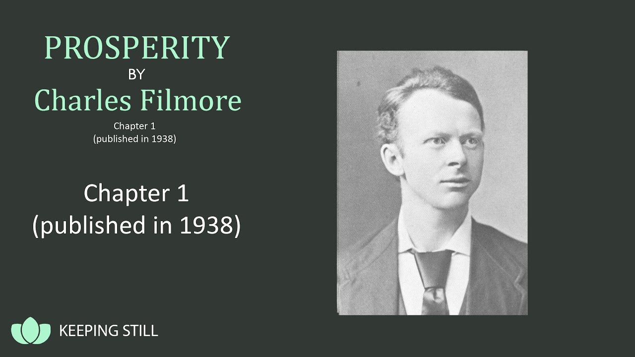 Prosperity Charles Fillmore Chapter 1 Spiritual Substance, the ...