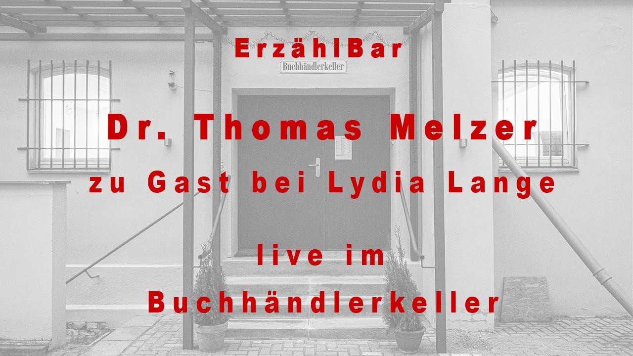 Dr. Thomas Melzer im Gespräch mit Lydia Lange im Buchhändlerkeller ...