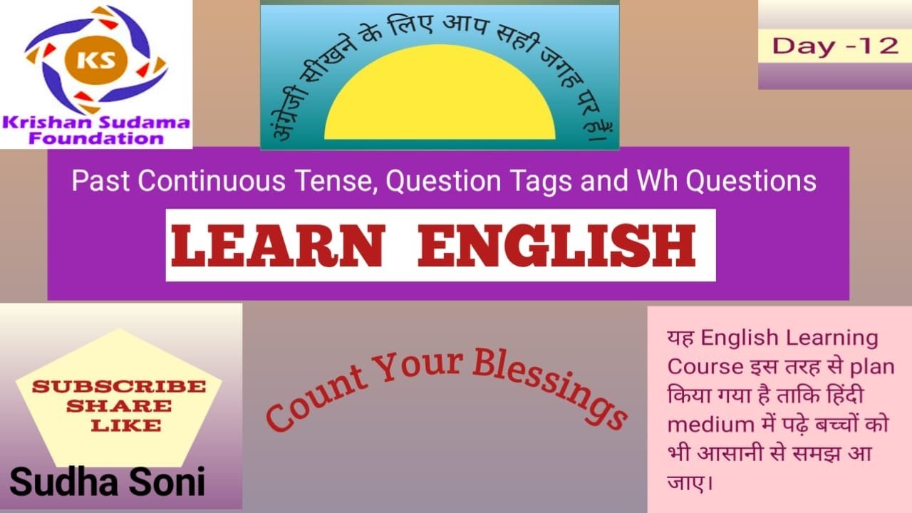 Day-12: Learn English (Past Continuous Tense, Q-Tags and Wh Questions ...