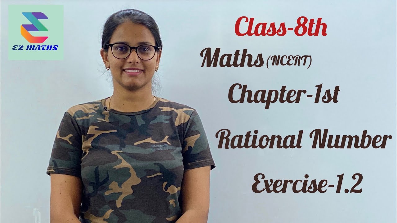 Class 8th Mathematics (NCERT) Chapter 1st Exercise 1.2 Rational Number ...