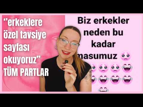 ''Erkeklere Özel Tavsiye Sayfası Okuyoruz'' 🥲​  Tek Part