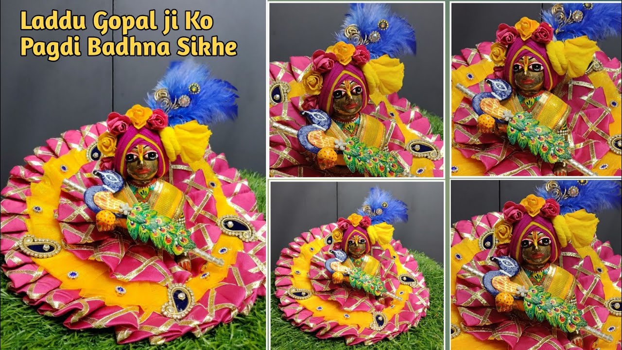 Laddu Gopal Ko Pagdi Badhna Sikhe | How to Make Pagdi for Laddu Gopal ...