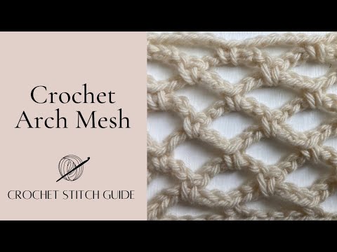 Arch Mesh Crochet Stitch - YouTube
