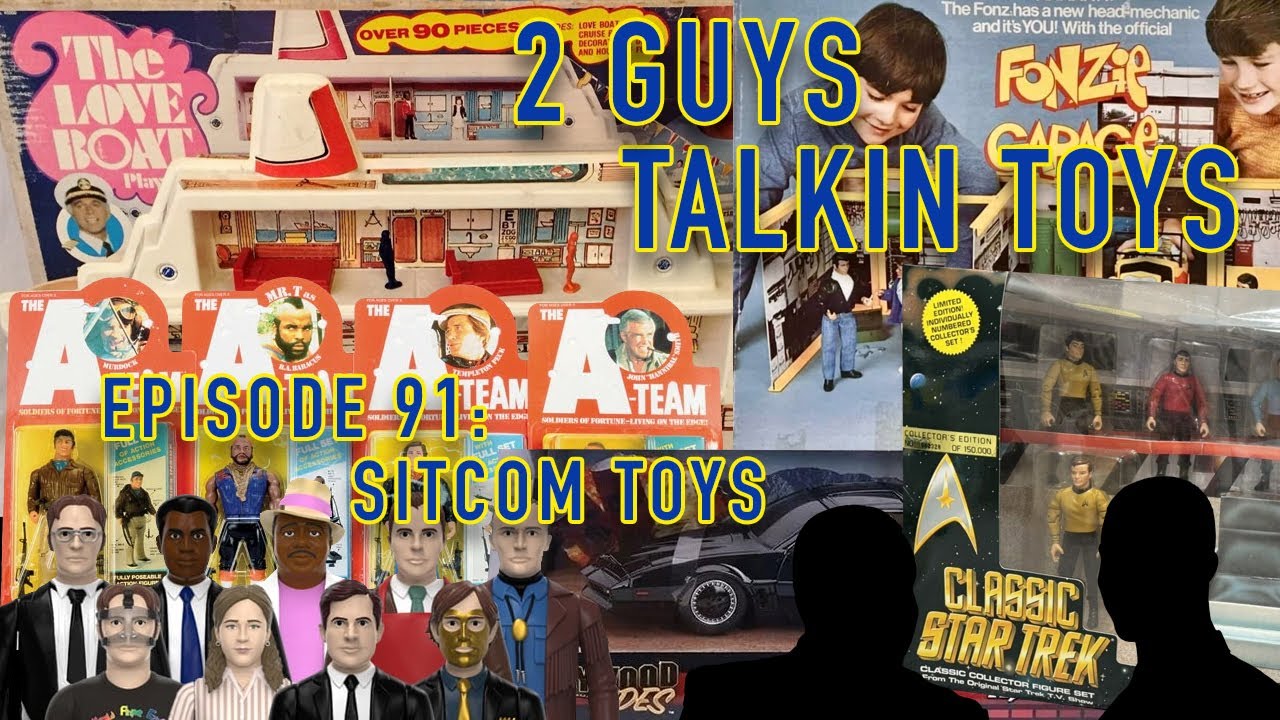 2 Guys Talkin' Toys - EP091 - Sitcom Toys - YouTube