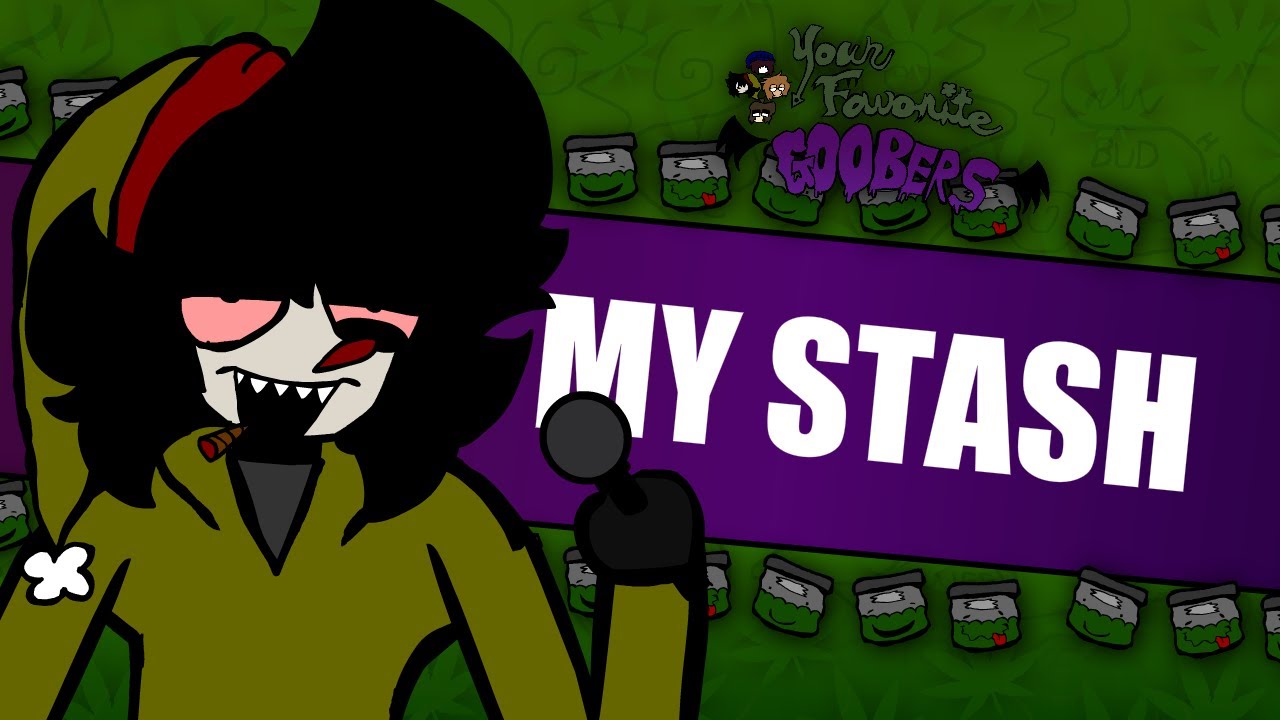 Your Favorite Goobers - My Stash [Official Music Video] - YouTube