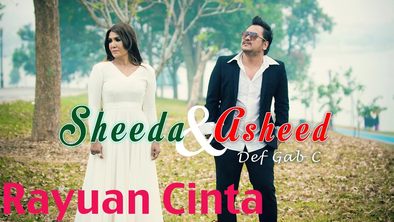 Asheed Def Gab C & Sheeda - Rayuan Cinta (Official Music Video 720 HD ...