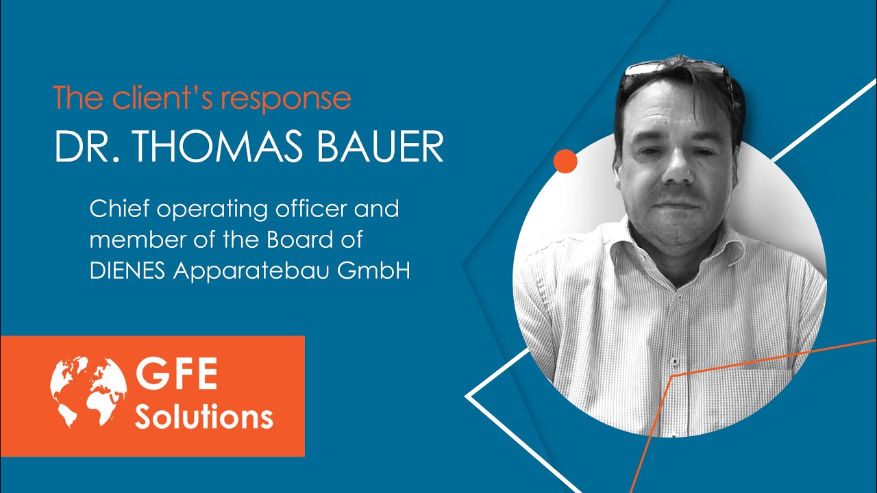 The client’s response: Dr. Thomas Bauer, CEO of Dienes Apparatebau GmbH ...