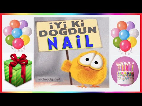 iyi ki doğdun NAİL