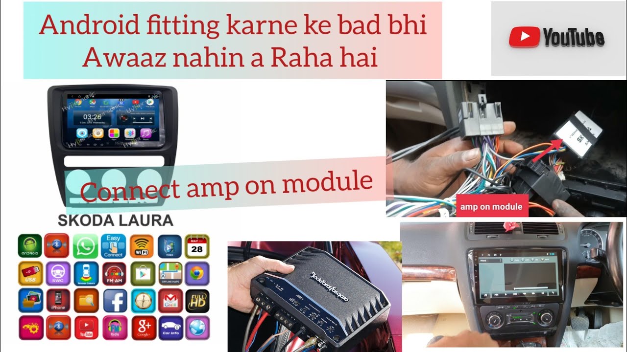 SKODA LAURA ANDROID INSTALLATION||CANBUS||STEERING INTERFACE AMP ON # ...