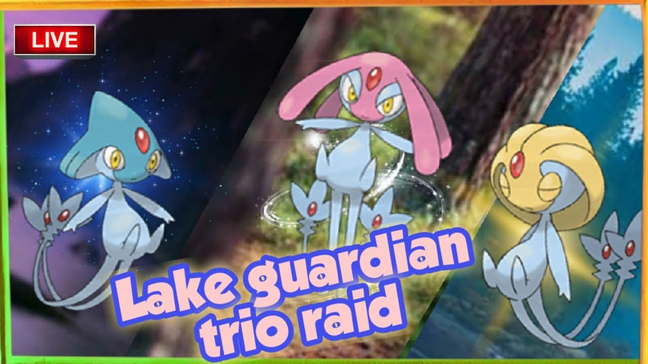 🌎Pokemon Go Lake Trio GEN 4 |LEGENDARY TRIO RAIDS | LIVE🔴 - YouTube