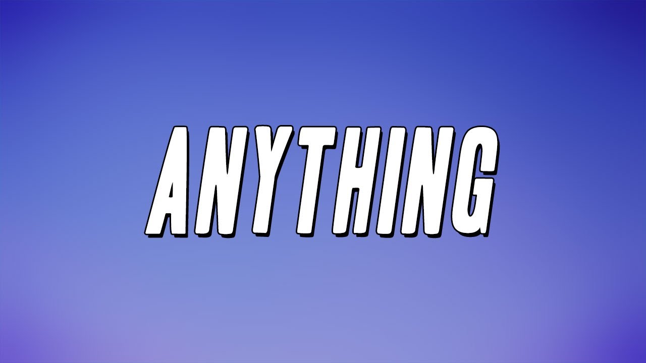 SZA - Anything (Lyrics) - YouTube