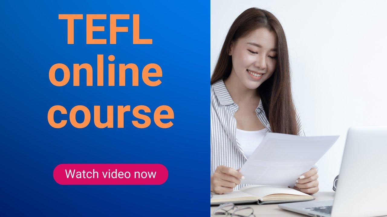 TEFL Online Course - The Most Comprehensive Guide Yet! - YouTube