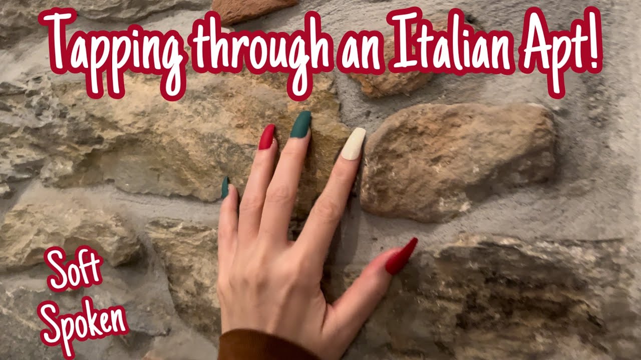 ASMR * 🇮🇹 Italian Apt Tap-Through! * Fast Tapping & Scratching * Soft Spoken * ASMRVilla - YouTube