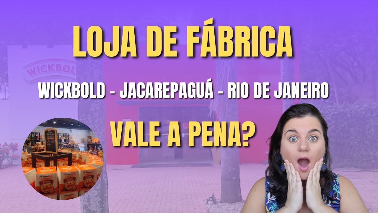 CONHEÇA A LOJA DE FÁBRICA DA WICKBOLD EM JACAREPAGUÁ - RJ! - YouTube