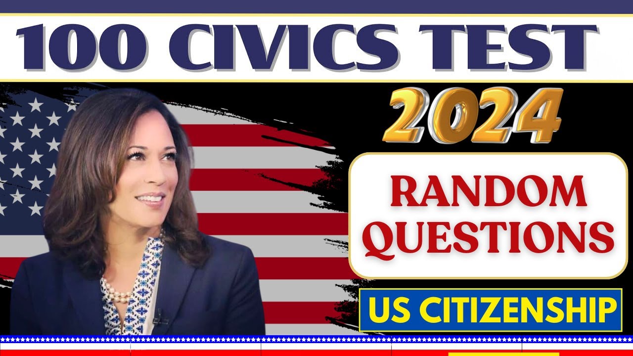 2024 random 100 civics questions and answers - U.S. citizenship ...