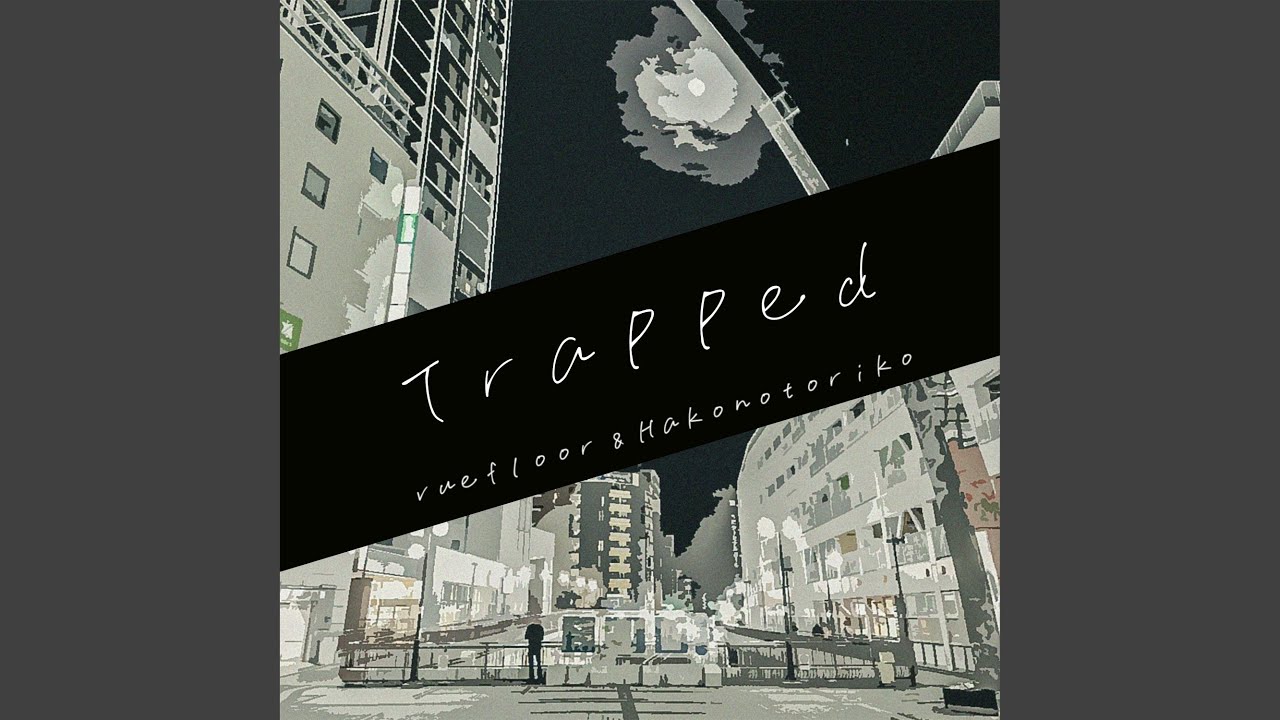 Trapped - YouTube Music
