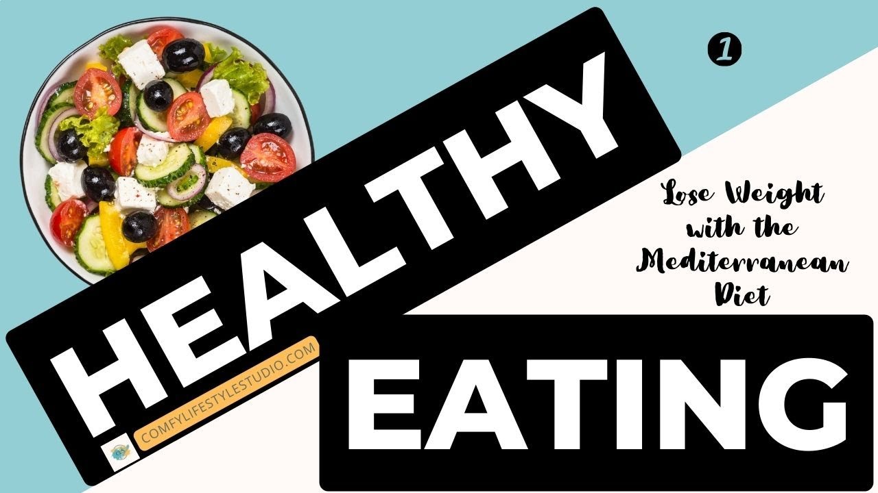 How to Lose Weight with the Mediterranean Diet: A Step-by-Step Guide ...