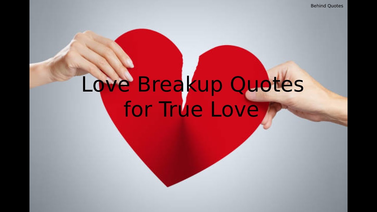 Breakup In Love Quotes