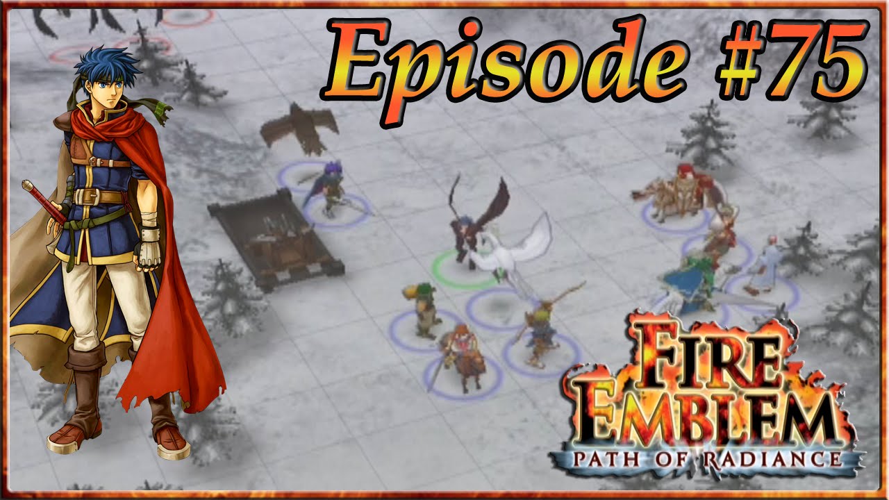 Fire Emblem: Path Of Radiance - Repent Naesala! Kilvas Retreat ...