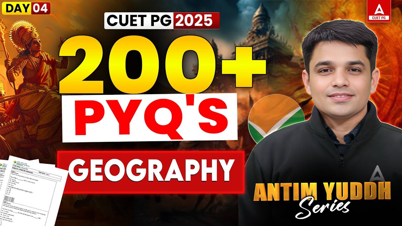 CUET PG 2025 Geography | 200+ PYQs | Most Important Questions Series ...