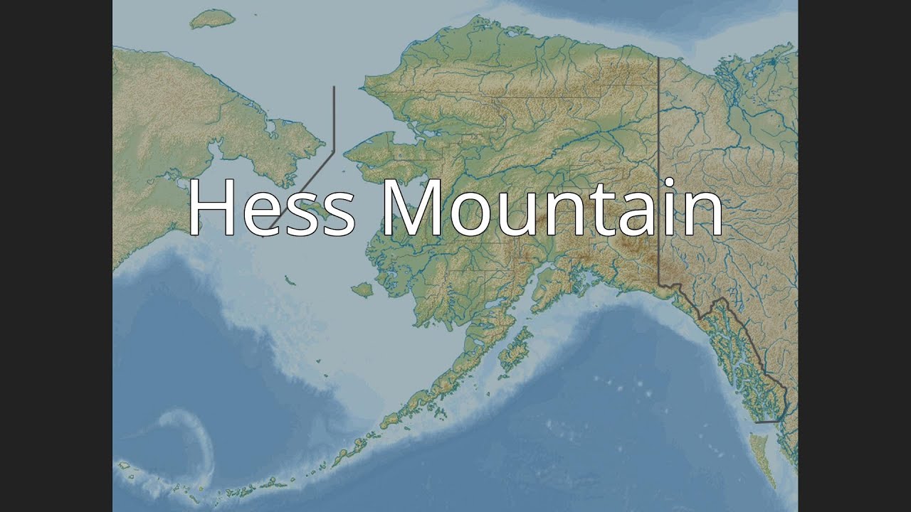 Hess Mountain - YouTube