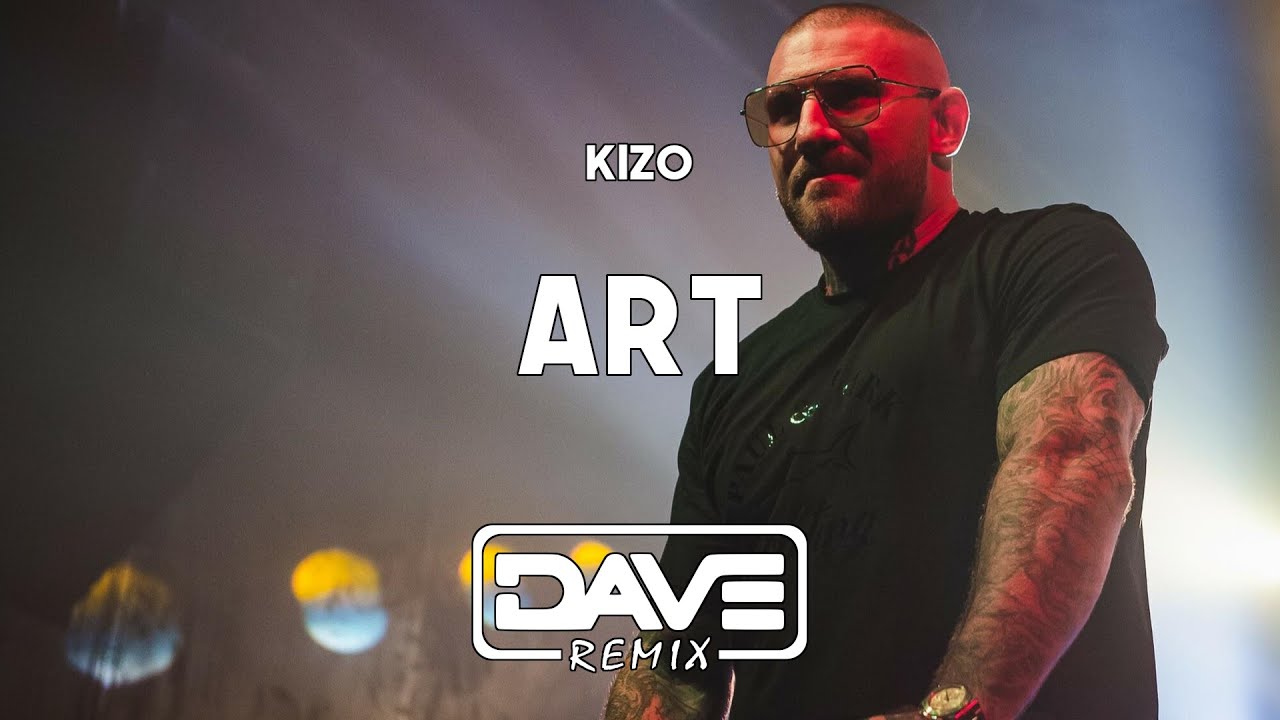 Kizo - Art (Dave Blend Remix) - YouTube
