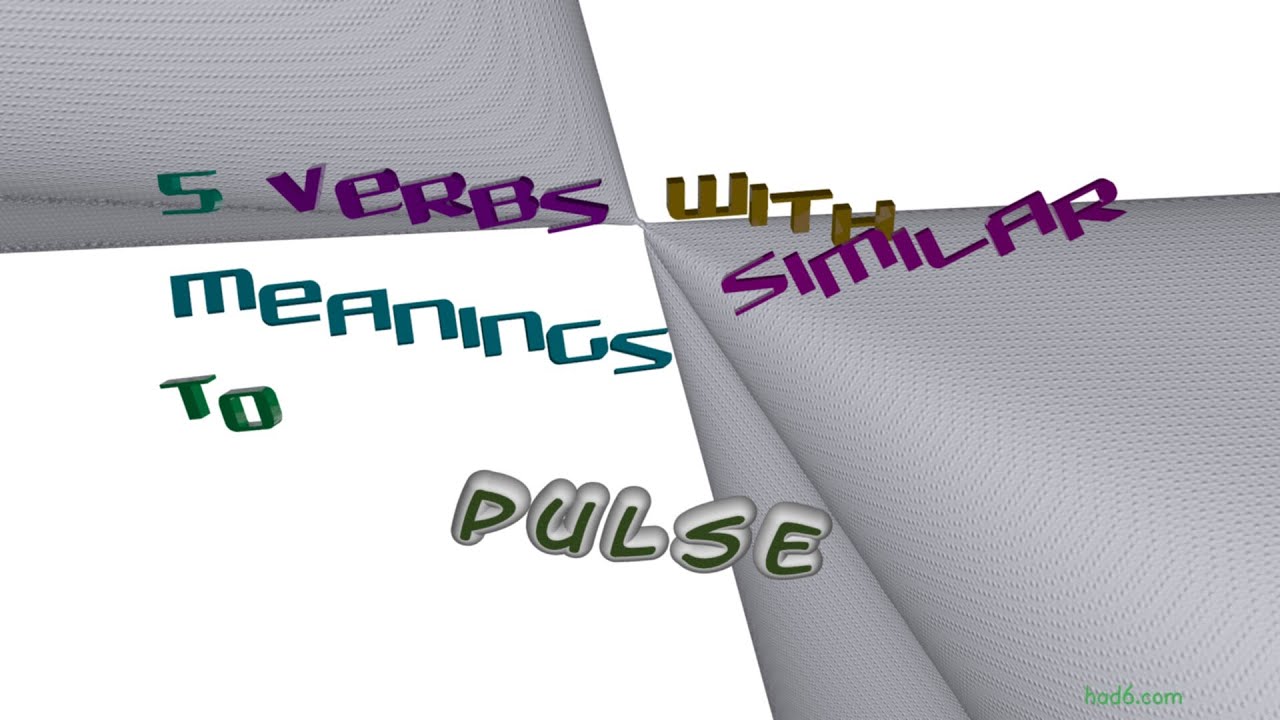 pulse - 7 verbs meaning pulse (sentence examples) - YouTube