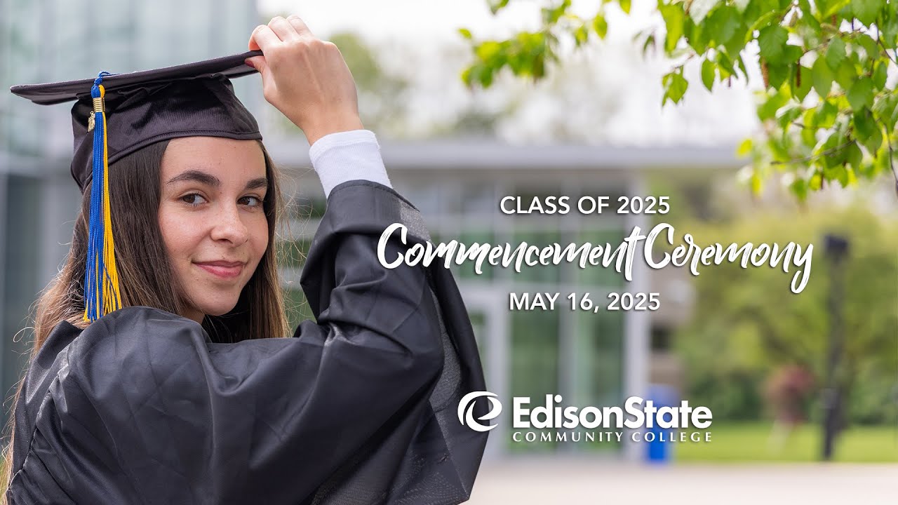 Edison State Community College | Class of 2025 Commencement Ceremony ...