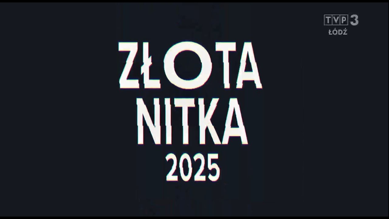 Gala finałowa Ogólnopolskiego Konkursu Złota Nitka 2025 - YouTube