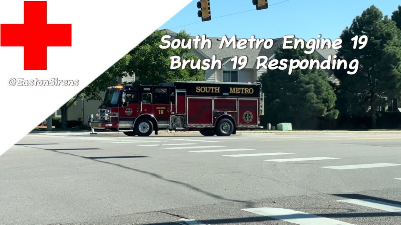 South Metro Engine 19, Brush 19 Responding to medical - Littleton, CO ...