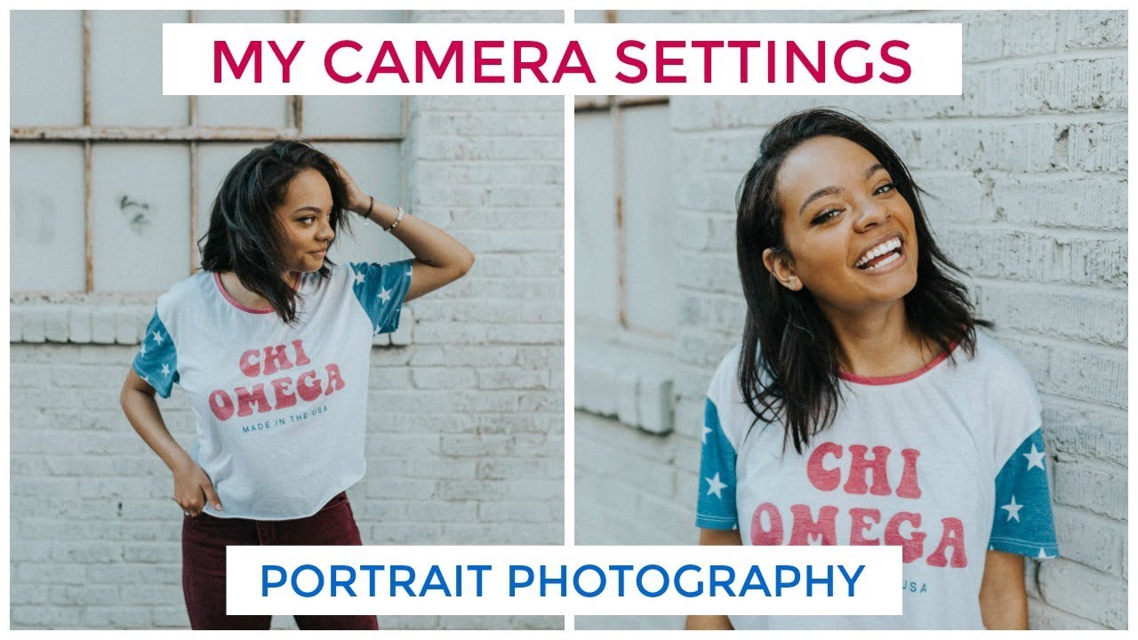 My Camera Settings for Portrait Photography | Manual Mode - YouTube