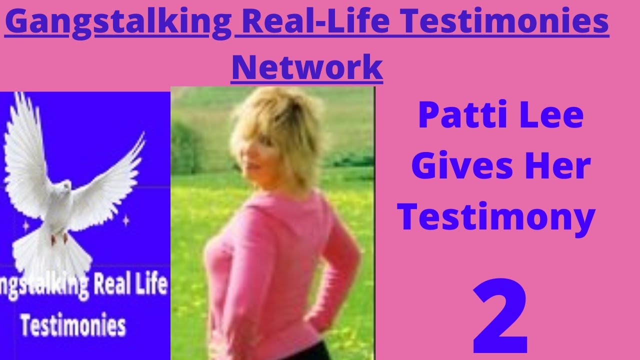 (MUST SEE)👀 Powerful Targeted Individual Testimony Patti Lee 2 targeted ...