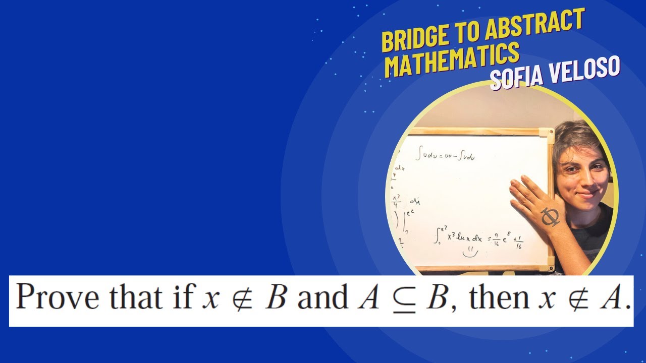 217 Prove That If X ∉ B And A⊆b Then X ∉ A Youtube