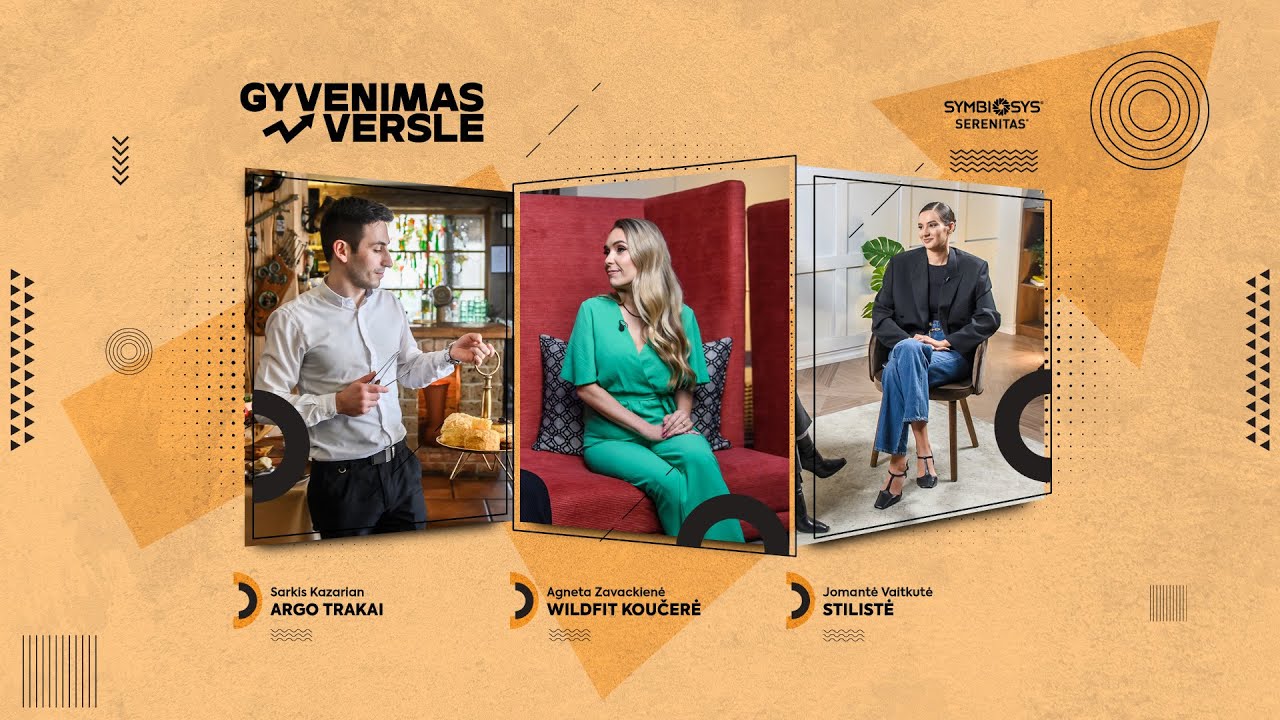 „Gyvenimas versle“: Jomantė Vaitkutė, „Argo Trakai“, Agneta Zavackienė ...
