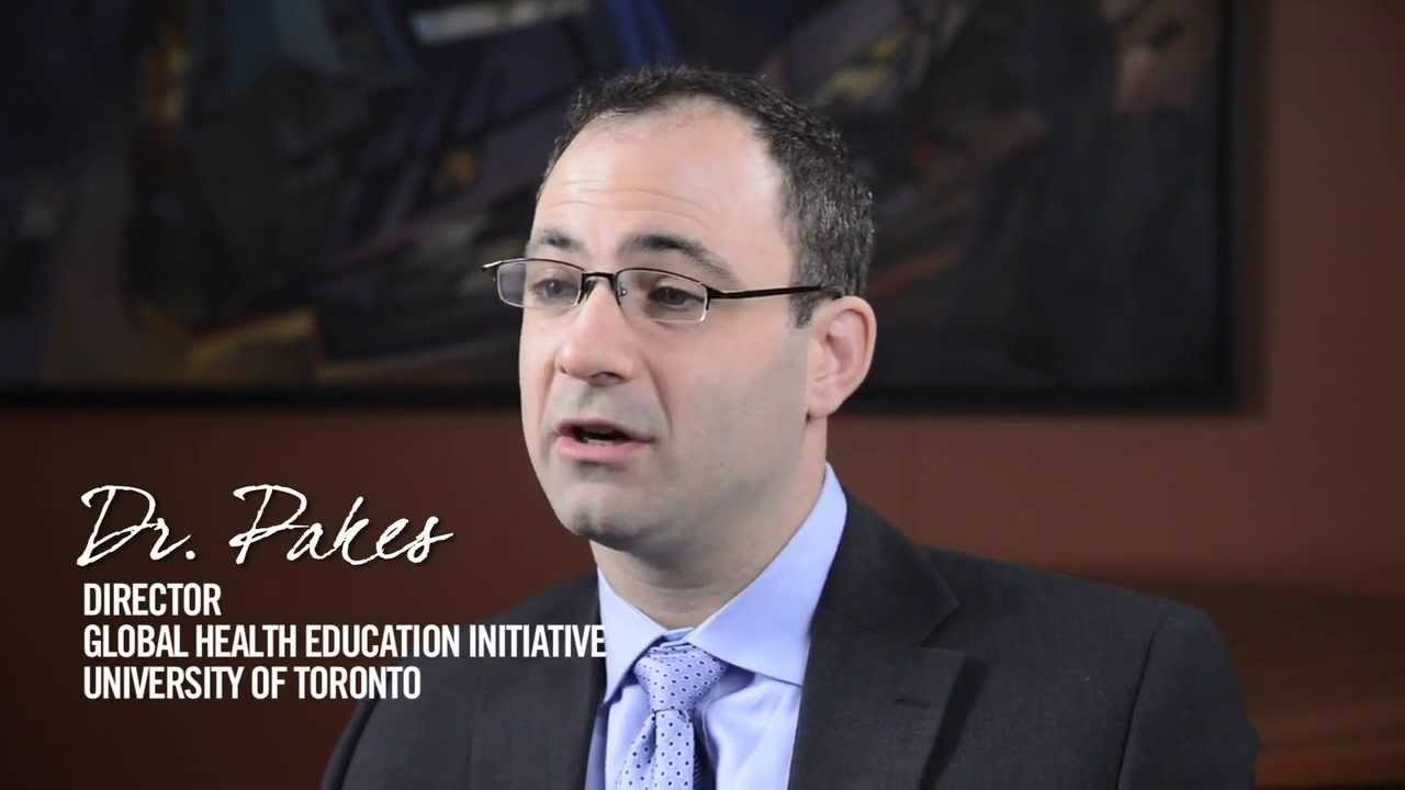 Dr. Pakes -- Global Health Education Initiative at U of T is local ...