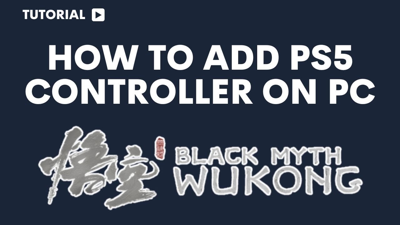 🎮 How to Add PS5 Controller to Wukong on PC – Step-by-Step - YouTube