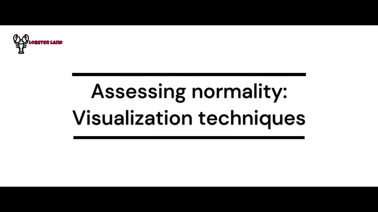 Assessing normality - visualization techniques - YouTube