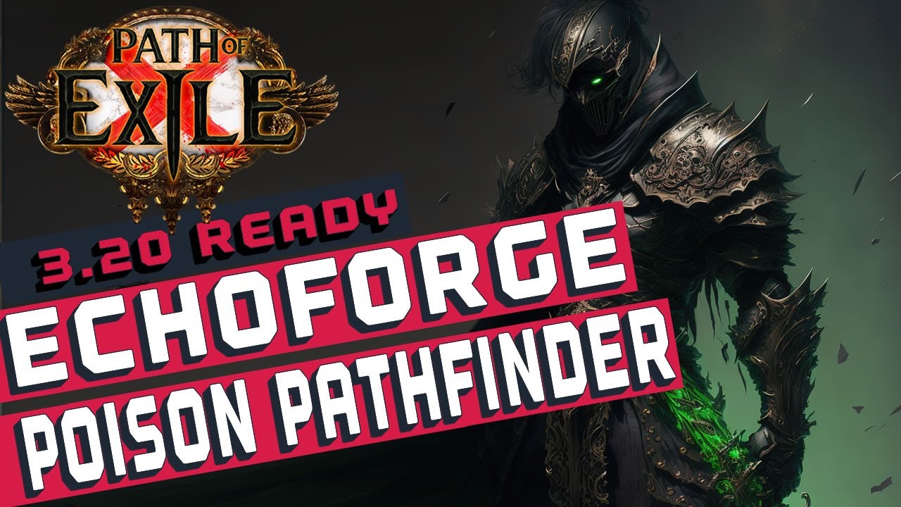 [3.20]ECHOFORGE Poison Ancestral Protector Pathfinder Path of Exile Build Guide - YouTube