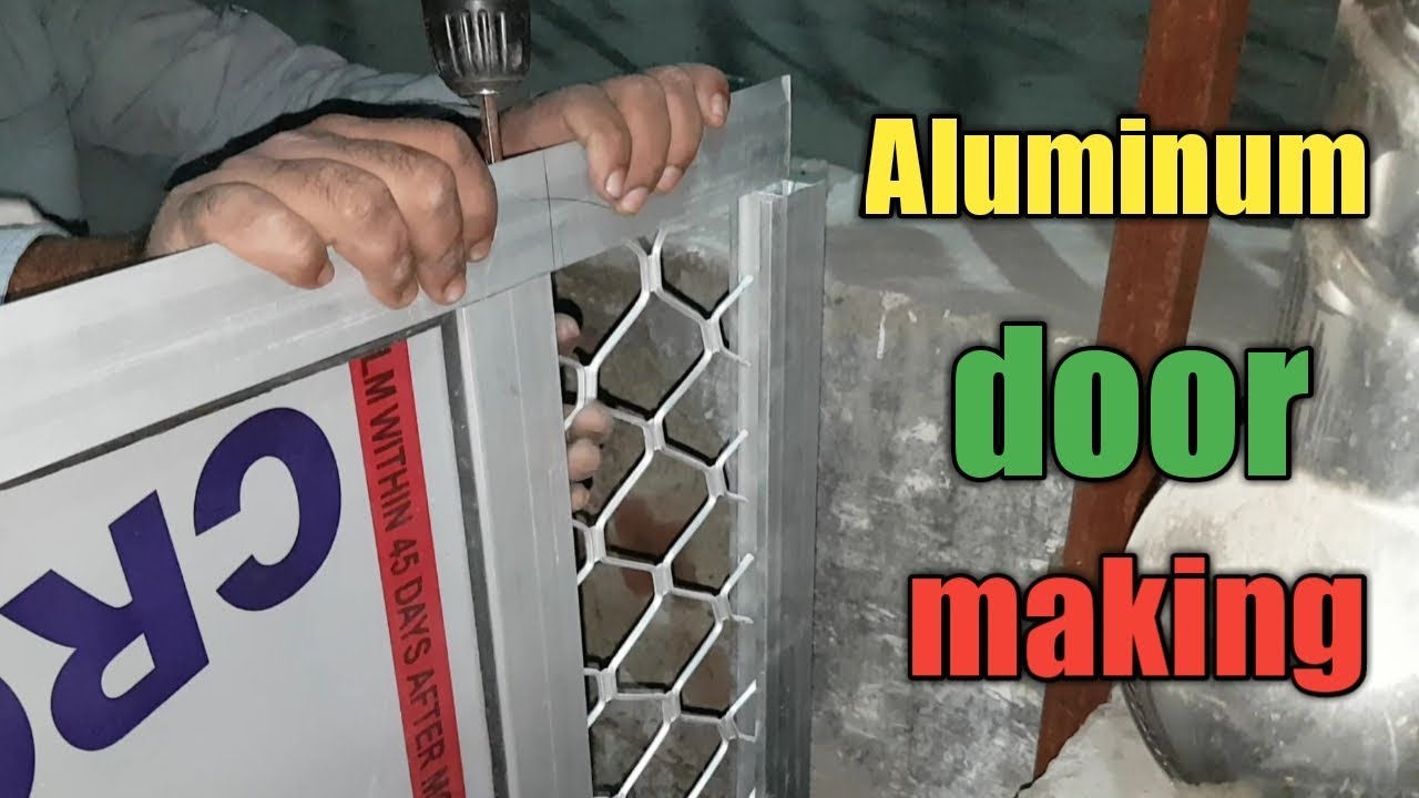 Make a Door Aluminum | How to Make Aluminum Door - YouTube