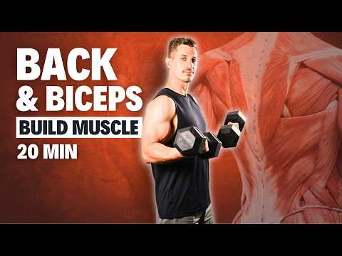 20 Minute Dumbbell Back and Bicep Workout | Build Muscle