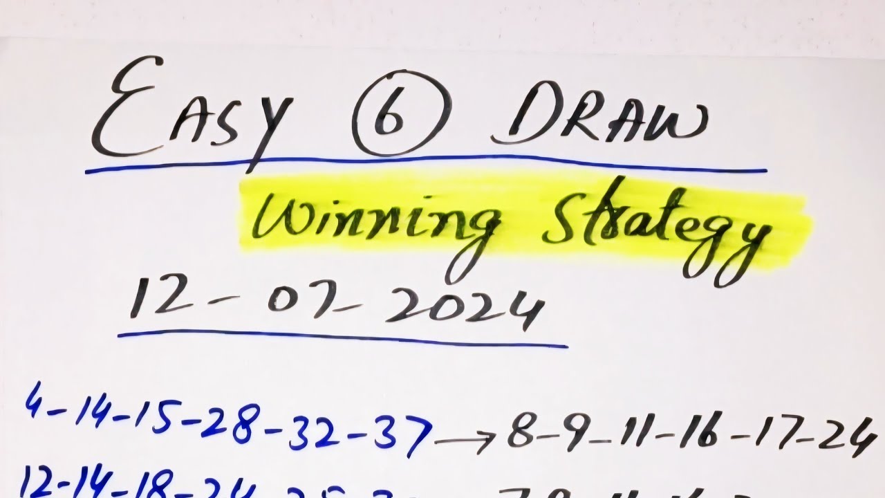 Easy 6 Draw Strategy & Prediction - 12 July 2024 ! - YouTube