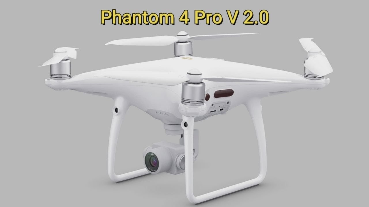 Drone Phantom 4 Pro V2.0 - YouTube