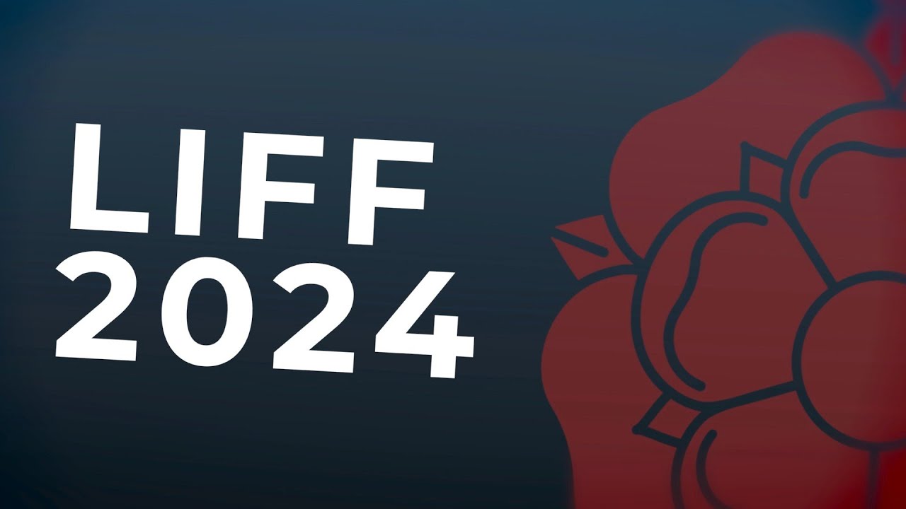 LIFF 2024 - YouTube